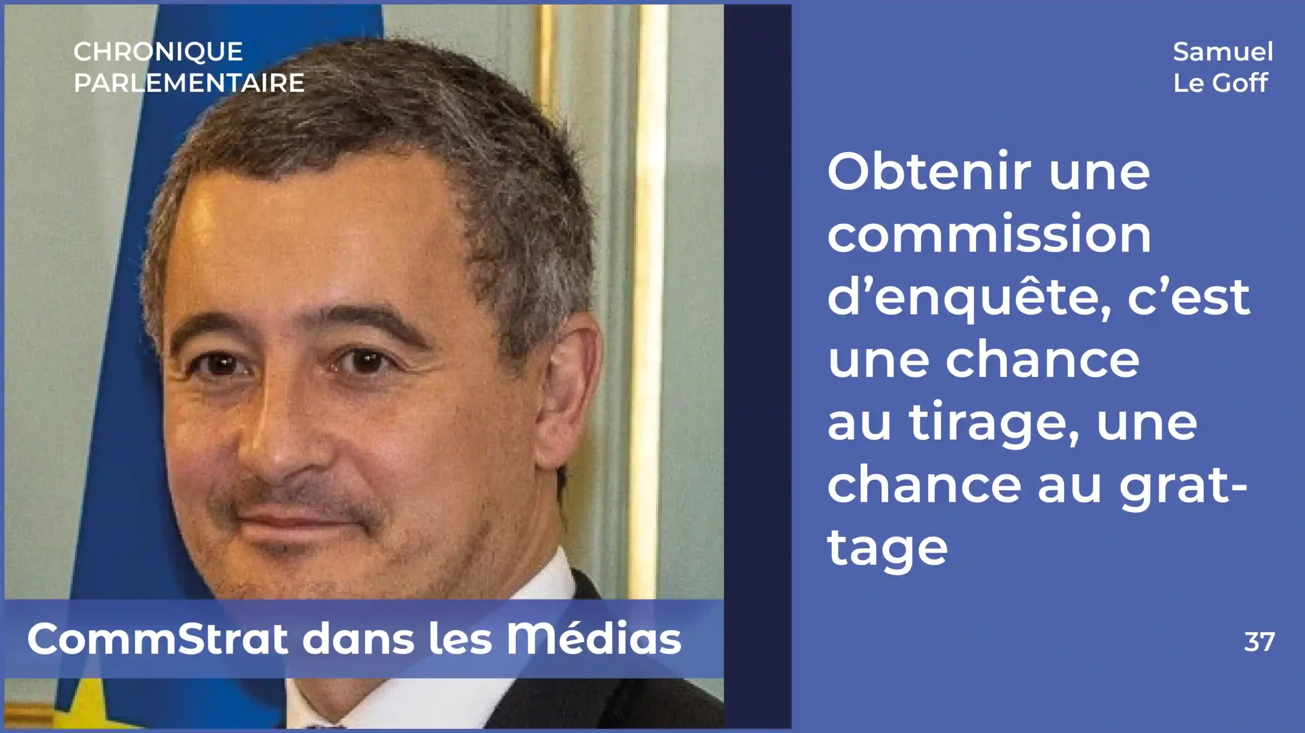 Obtenir une commission d’enquête, c’est une chance au tirage, une ...