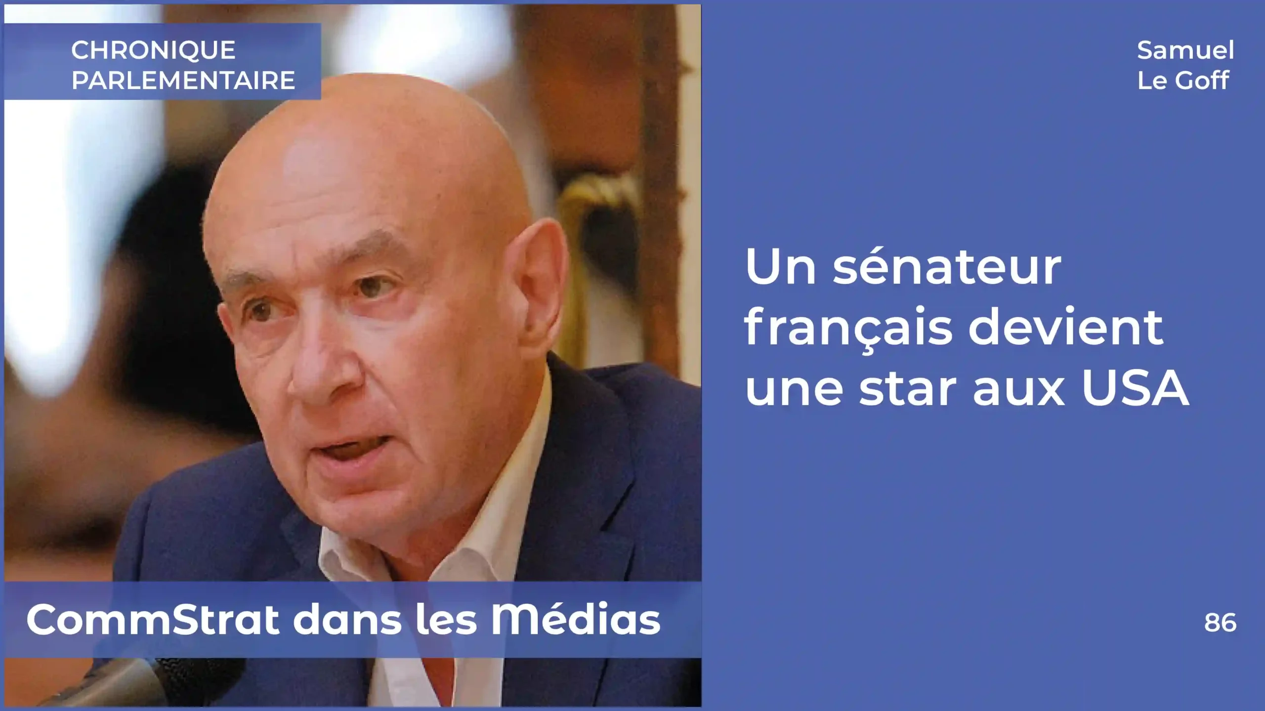 Un sénateur français devient une star aux USA - CommStrat
